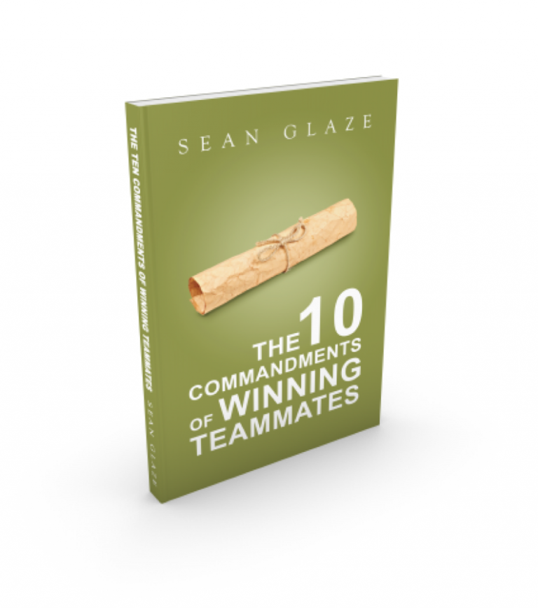 The 10 Commandments of Winning Teammates Book by Sean Glaze