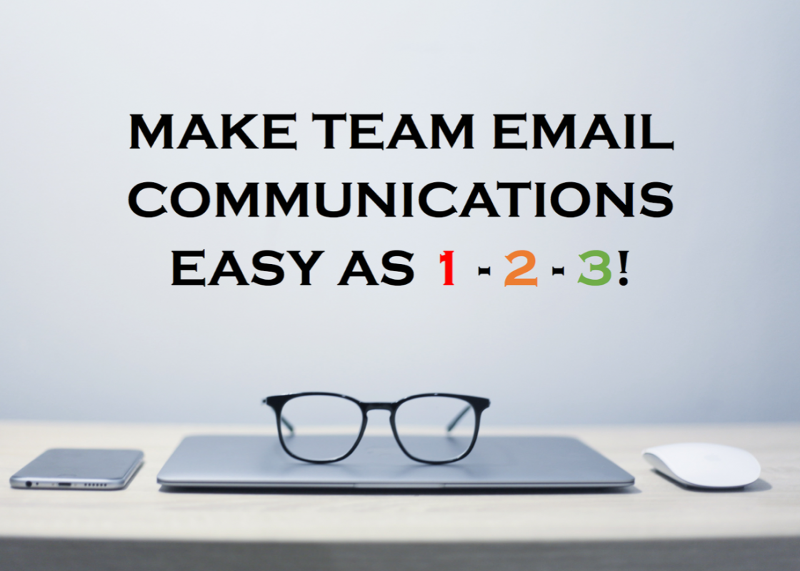 Better Email Communication With Your Team is Easy as 1-2-3! - Great ...